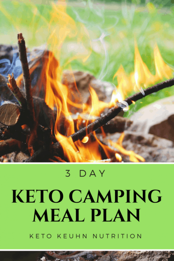 3 Day Keto Camping Meal Plan - Keto Keuhn Nutrition